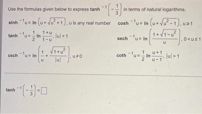 Solved Use the formulas given below to express tanh sinh ¹u= | Chegg.com