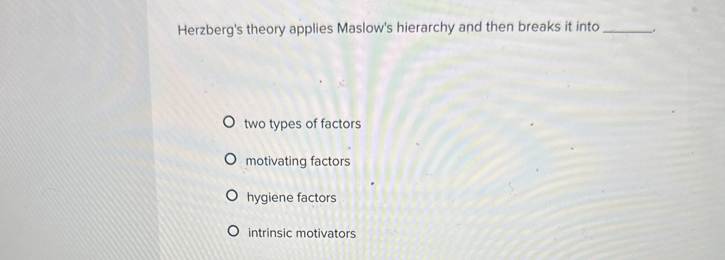 Solved Herzberg's theory applies Maslow's hierarchy and then | Chegg.com