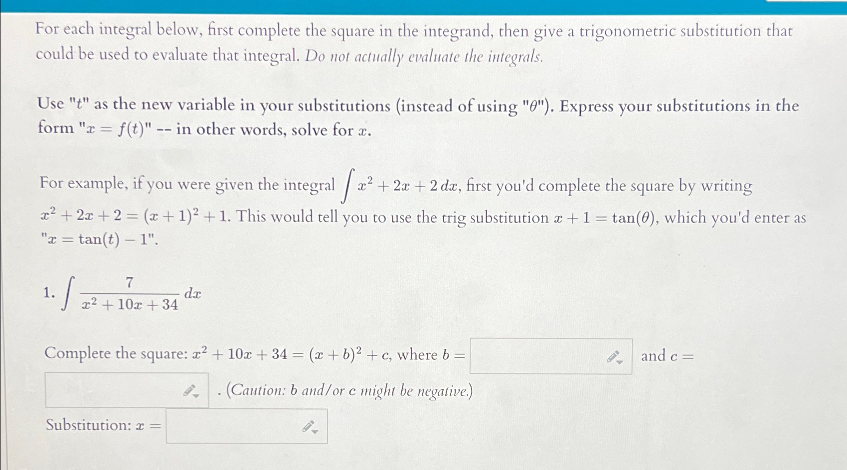 Solved For each integral below, first complete the square in | Chegg.com