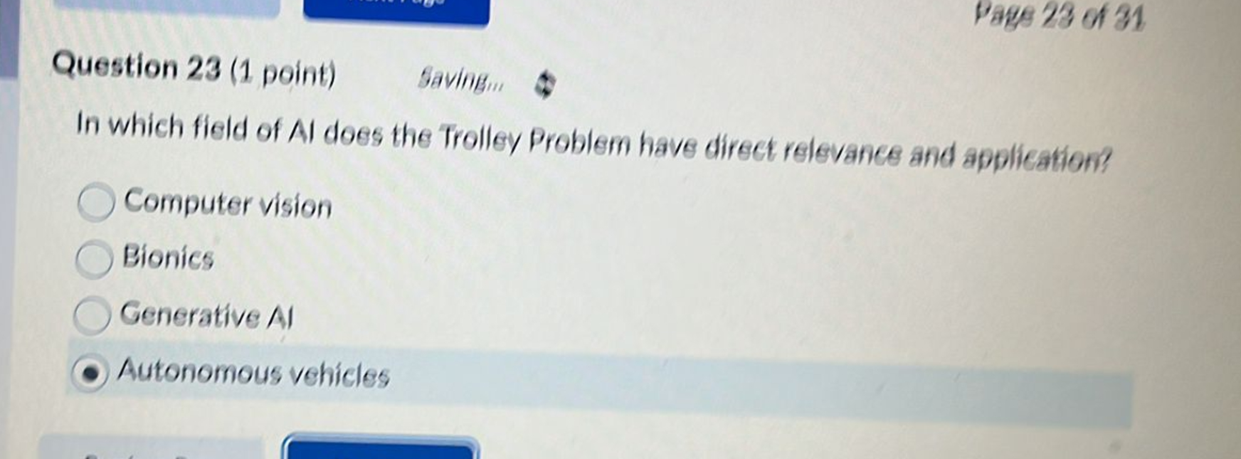 Solved Question 23 (1 ﻿point)Saving...In which field of AI | Chegg.com