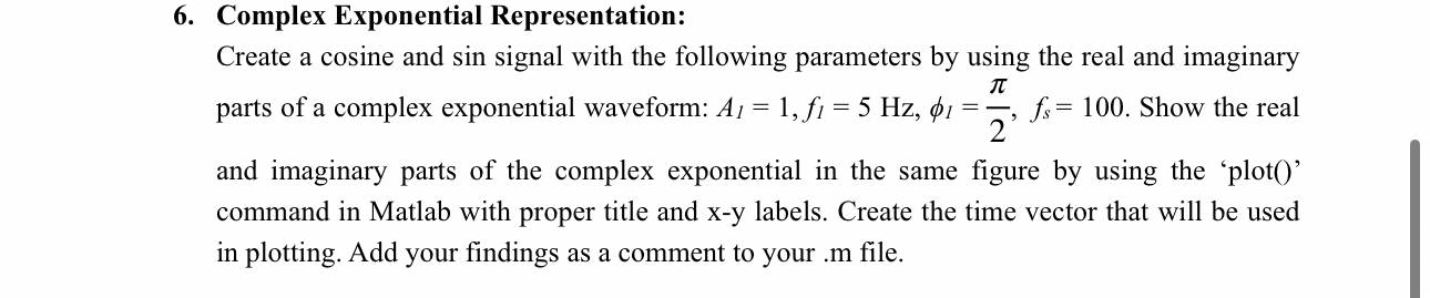 Solved Complex Exponential Representation:Create a cosine | Chegg.com