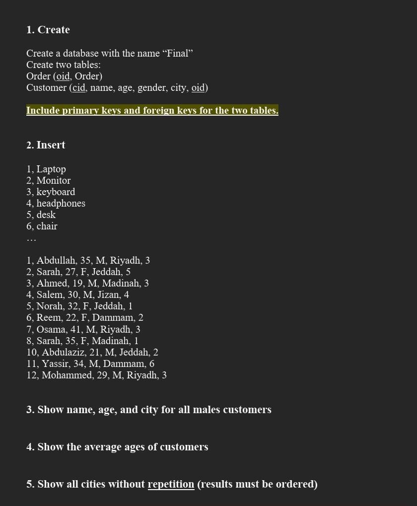 Solved 1. Create Create a database with the name "Final" | Chegg.com