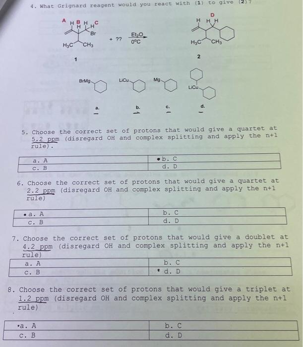 Solved 4. What Grignard reagent would you react with | Chegg.com