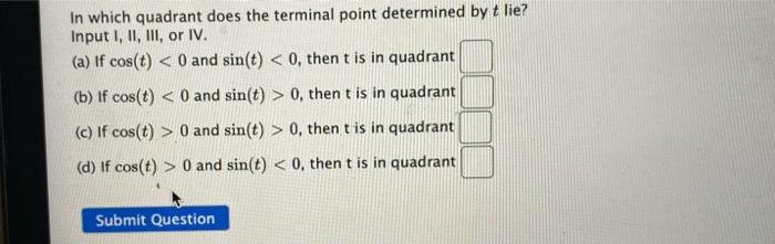Solved In which quadrant does the terminal point determined | Chegg.com
