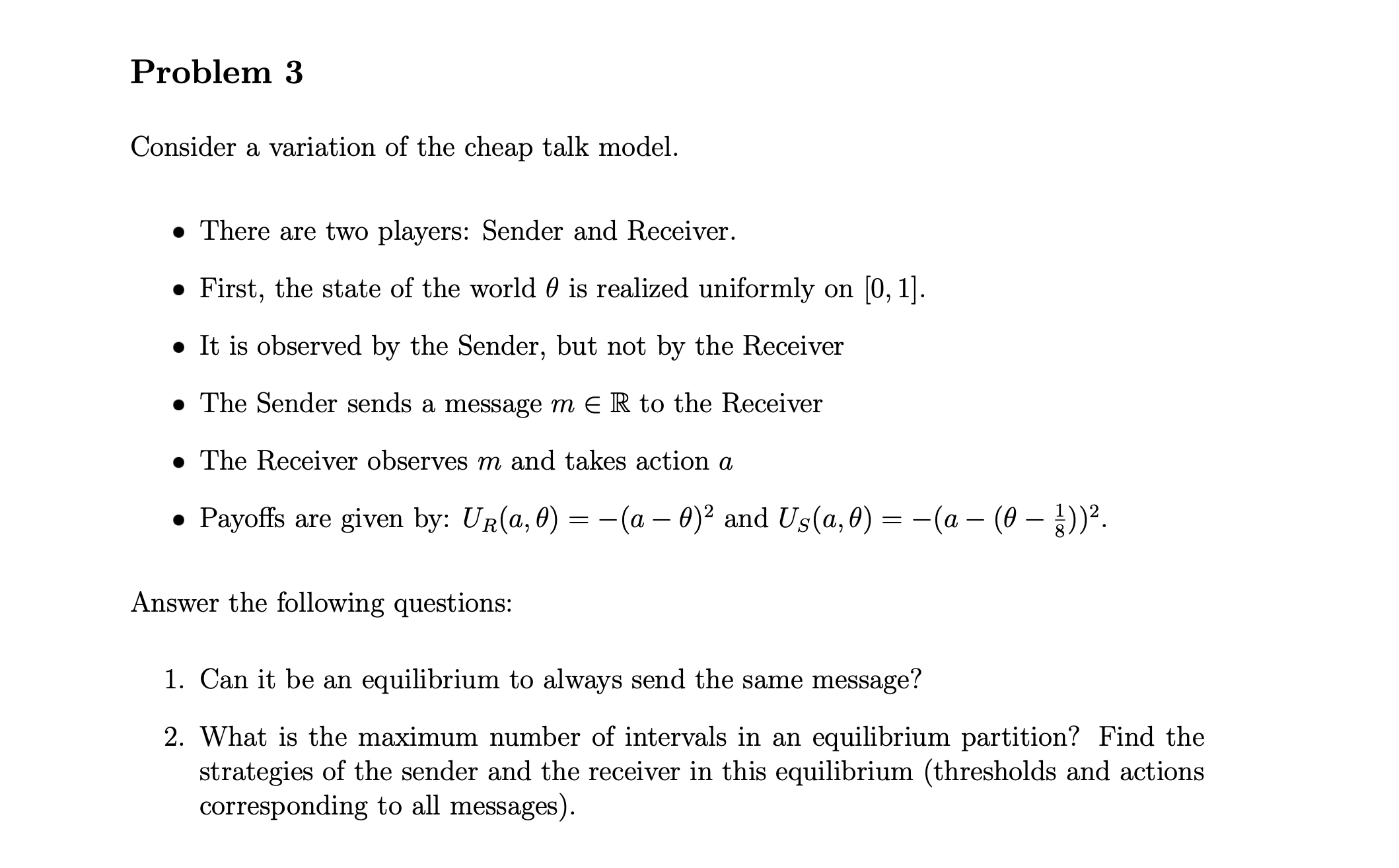 Solved Problem 3Consider a variation of the cheap talk | Chegg.com