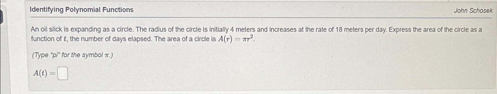 Solved Identifying Polynomial FunctionsJohn SchosekAn oil | Chegg.com