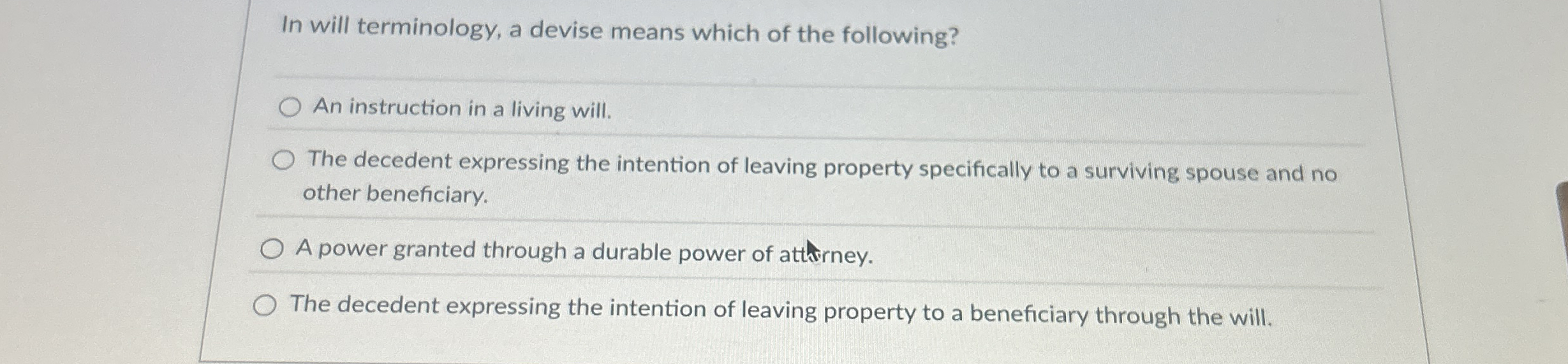 In will terminology, a devise means which of the | Chegg.com