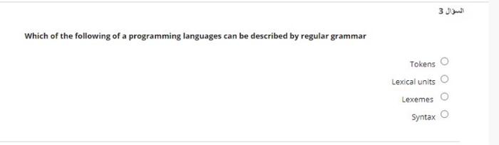 Solved السؤال 3 Which of the following of a programming | Chegg.com