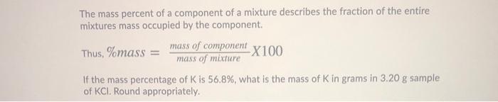 Solved The mass percent of a component of a mixture | Chegg.com