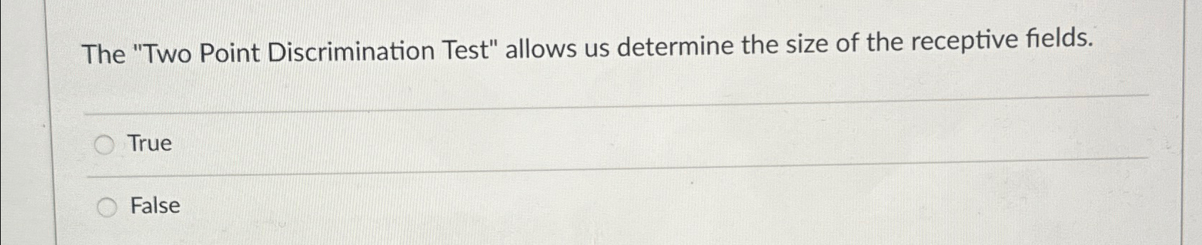 Solved The "Two Point Discrimination Test" allows us | Chegg.com