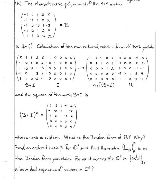 Solved (b) The characteristic polynomial of the 5x5 matrix - | Chegg.com