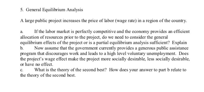 Solved 5. General Equilibrium Analysis A large public | Chegg.com