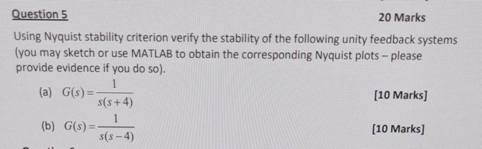 Solved Using Nyquist stability criterion verify the | Chegg.com