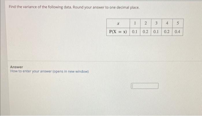 Solved Find the variance of the following data. Round your | Chegg.com