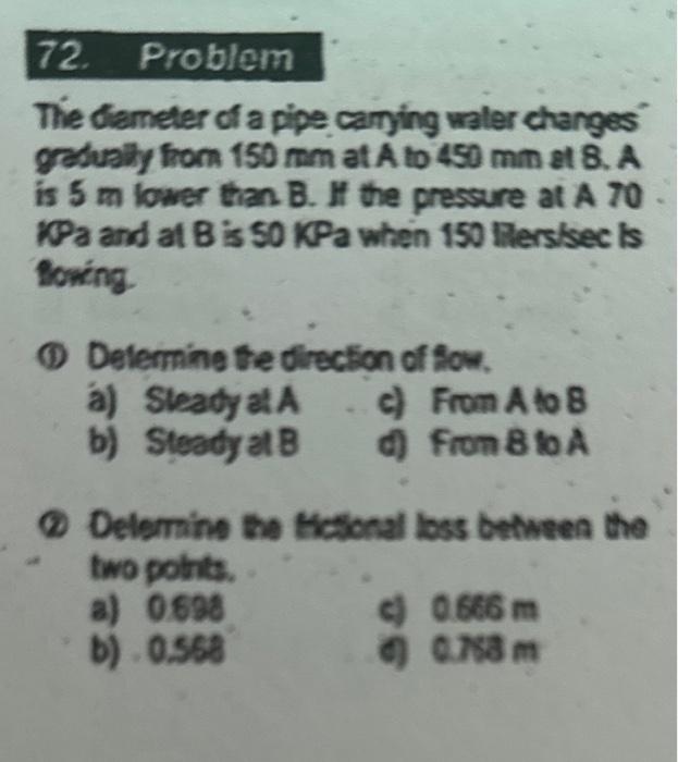 Solved The diemeter of a pipe caming waler changes gradually | Chegg.com