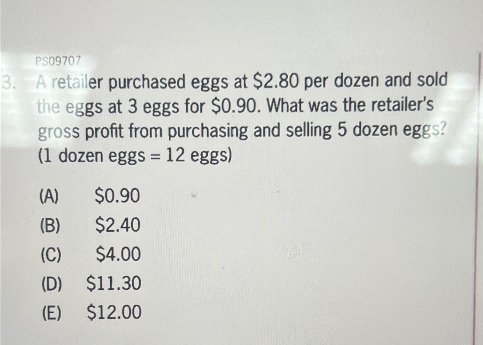 Solved PS097073. ﻿A retailer purchased eggs at $2.80 ﻿per | Chegg.com