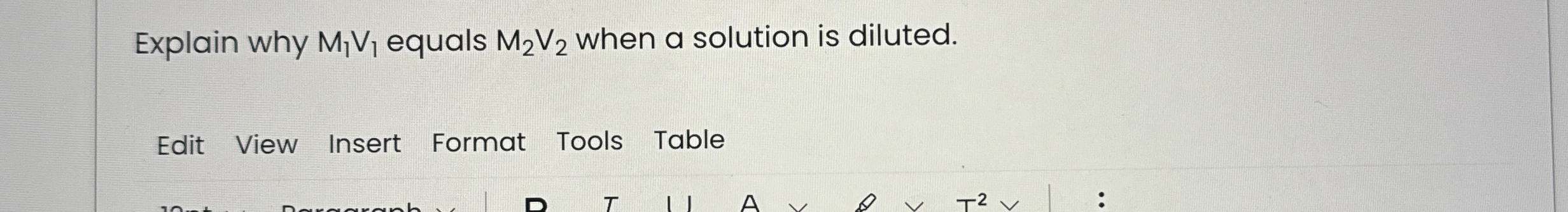 Solved Explain why M1V1 ﻿equals M2V2 ﻿when a solution is | Chegg.com