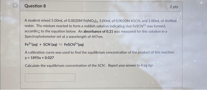 Solved A student mixed 5.00 mL of 0.0020MFe(NO3)3,3.00 mL of | Chegg.com