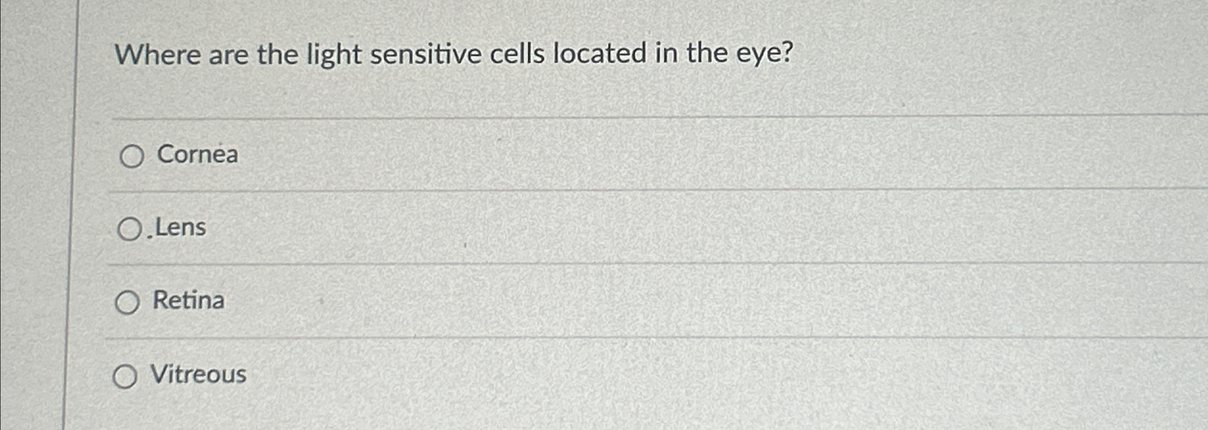 Solved Where are the light sensitive cells located in the | Chegg.com