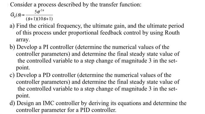 The transfer function of a process between its | Chegg.com
