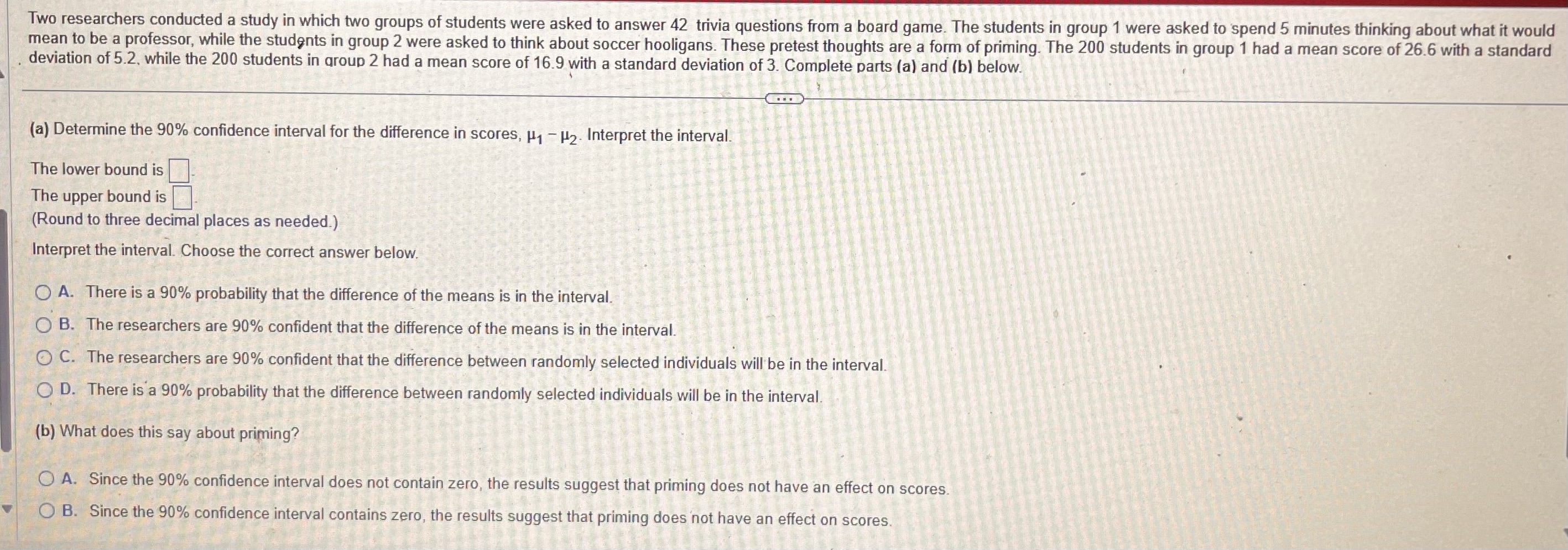 Solved Two researchers conducted a study in which two groups | Chegg.com