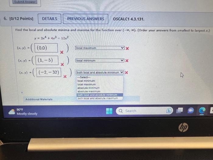 Solved Find the local and absolute minima and maxima for the | Chegg.com