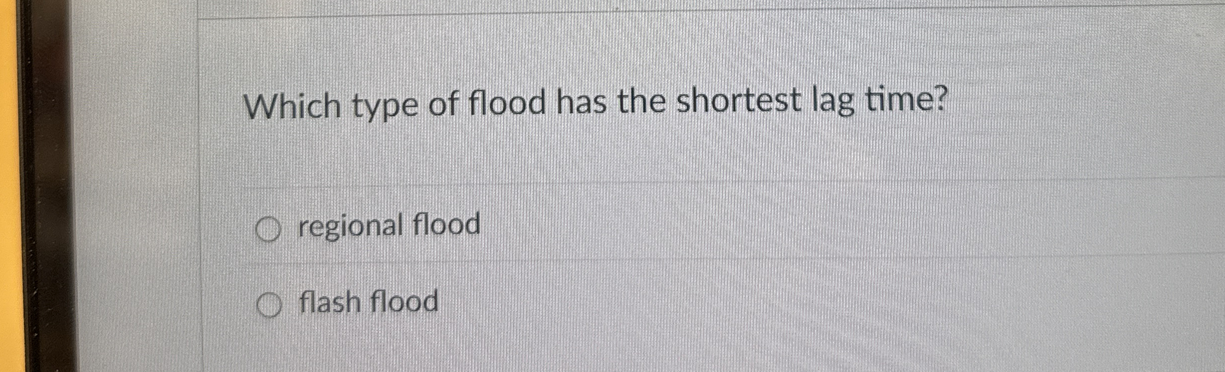 Solved Which type of flood has the shortest lag | Chegg.com