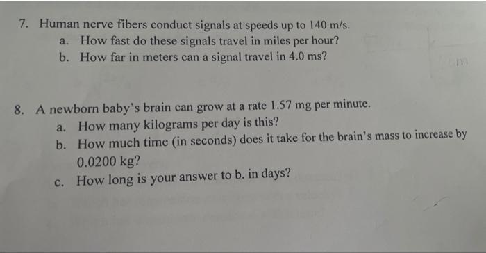 Solved 7. Human nerve fibers conduct signals at speeds up to | Chegg.com