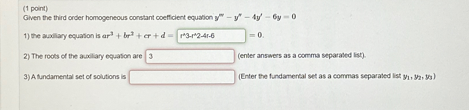 Solved (1 ﻿point)Given the third order homogeneous constant | Chegg.com