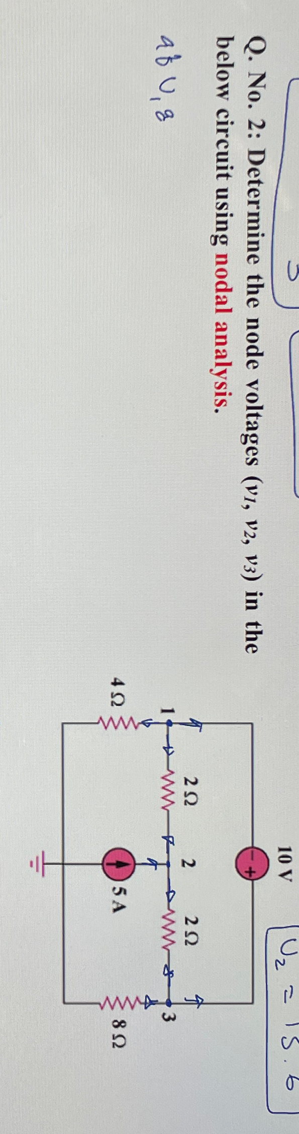 Solved Q. ﻿No. 2: Determine the node voltages (v1,v2,v3) ﻿in | Chegg.com