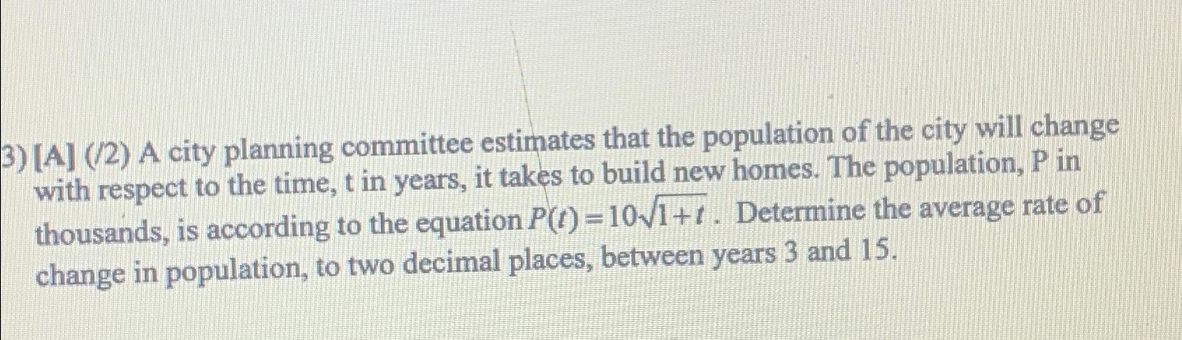Solved A city planning committee estimates that the | Chegg.com