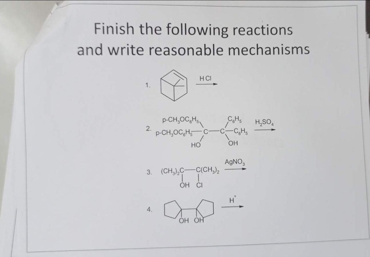Solved Finish the following reactions and write reasonable | Chegg.com