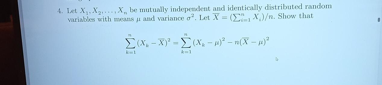 Solved Let X1,X2,…,Xn be mutually independent and | Chegg.com