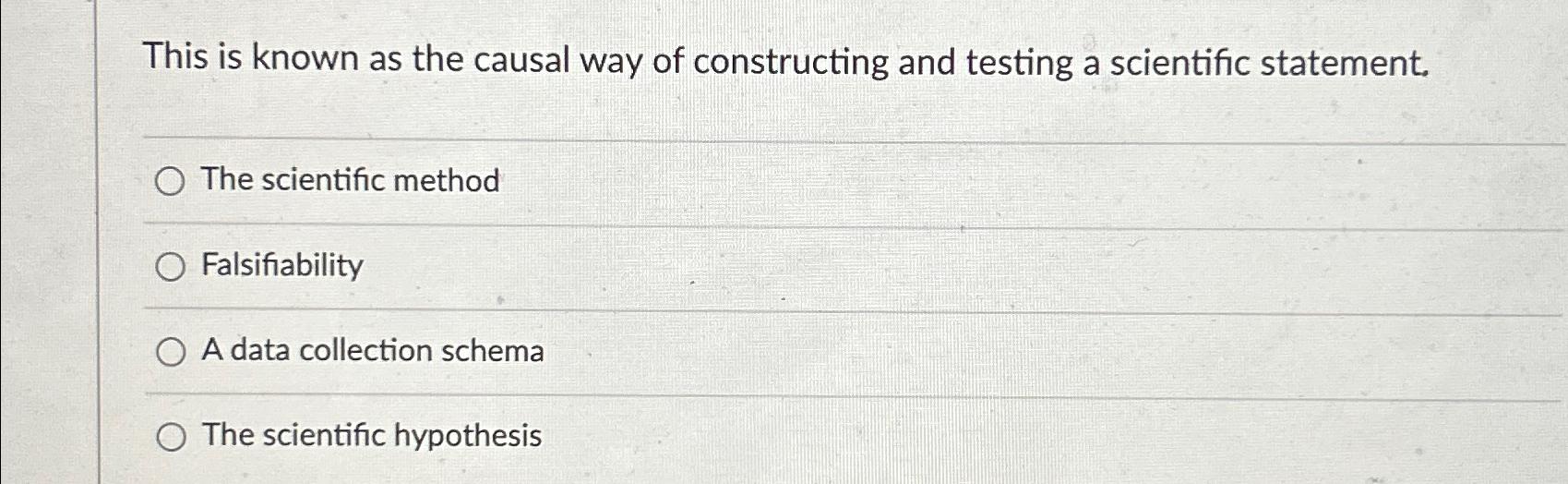 Solved This is known as the causal way of constructing and | Chegg.com