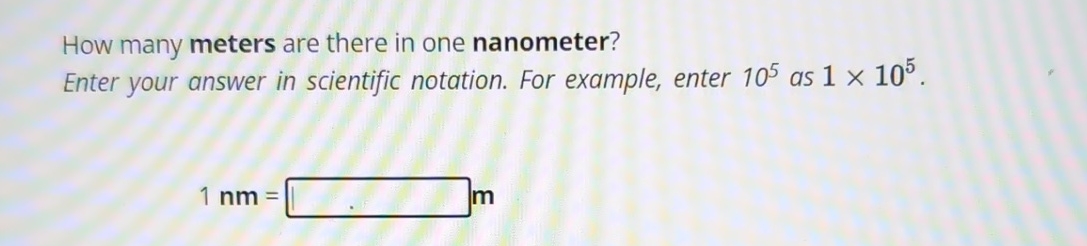 Solved How many meters are there in one nanometer?Enter your | Chegg.com