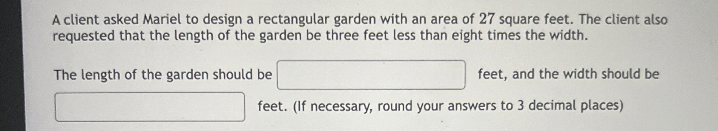 Solved A client asked Mariel to design a rectangular garden | Chegg.com