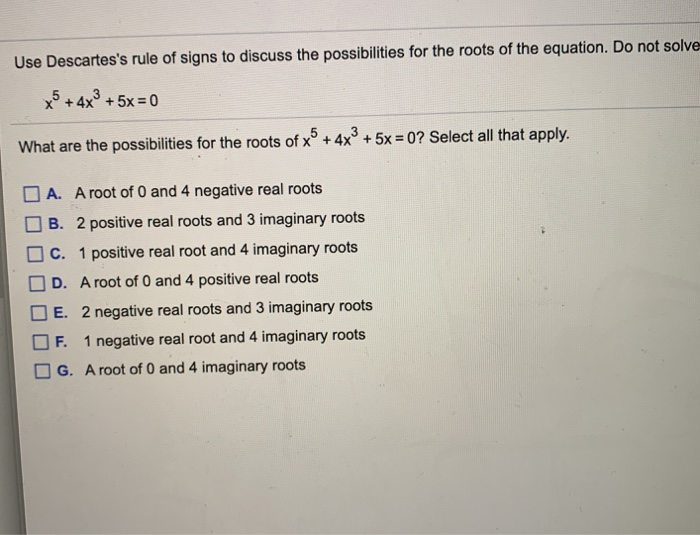 Solved Use Descartes's rule of signs to discuss the | Chegg.com