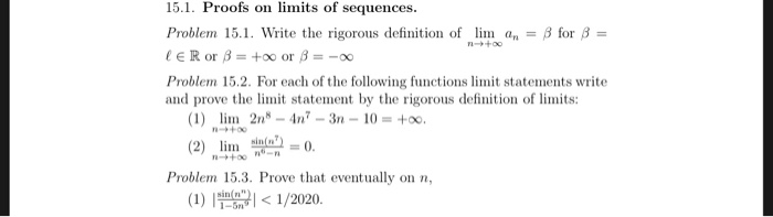 Solved 15.1. Proofs on limits of sequences. Problem 15.1. | Chegg.com