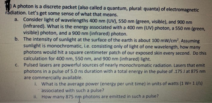 Solved A photon is a discrete packet (also called a quantum, | Chegg.com