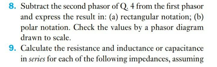 Solved 8. Subtract the second phasor of Q. 4 from the first | Chegg.com