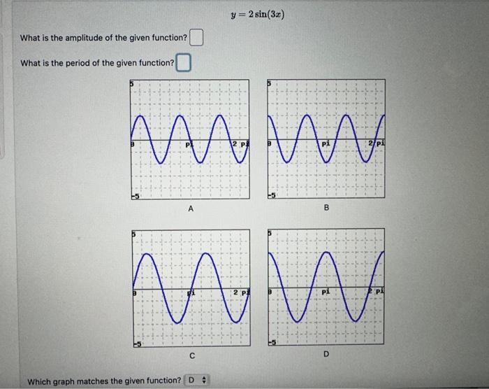 Solved y=2sin(3x) What is the amplitude of the given | Chegg.com