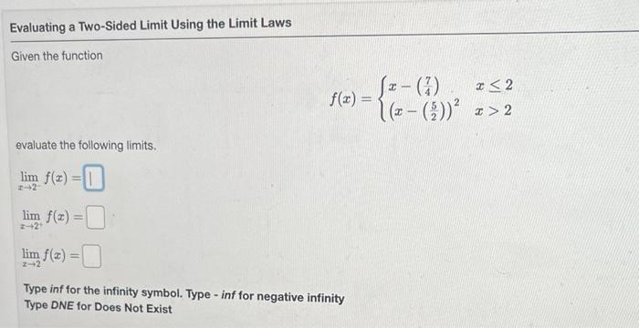 Solved Evaluating a Two-Sided Limit Using the Limit Laws | Chegg.com