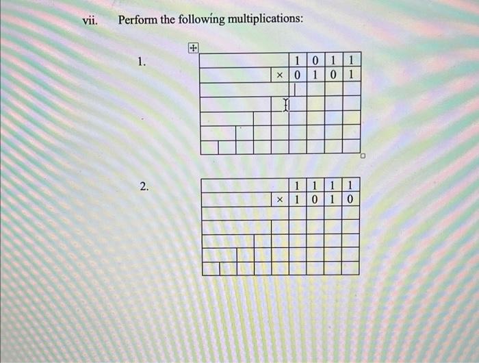 Solved vii. Perform the following multiplications: | Chegg.com