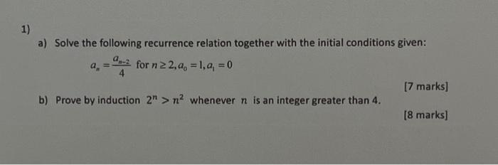 Solved 1) a) Solve the following recurrence relation | Chegg.com
