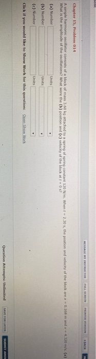 Solved Chapter 15, Problem 014 A simple harmonic oscillator | Chegg.com