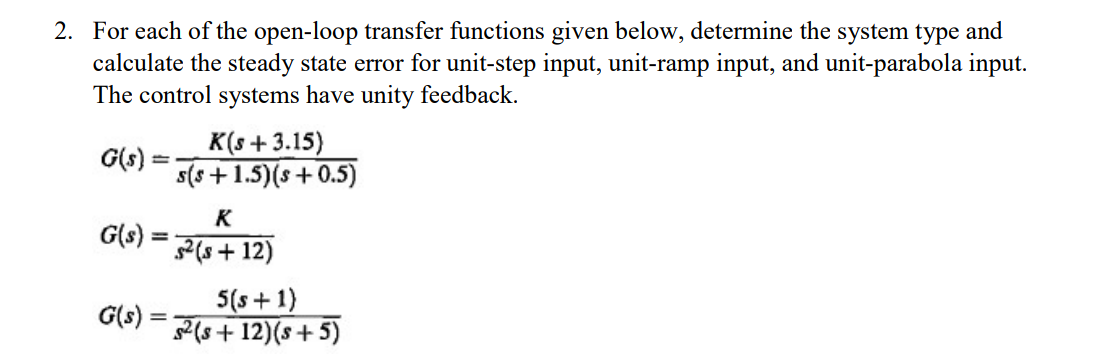 Solved --- 2. For each of the open-loop transfer functions | Chegg.com