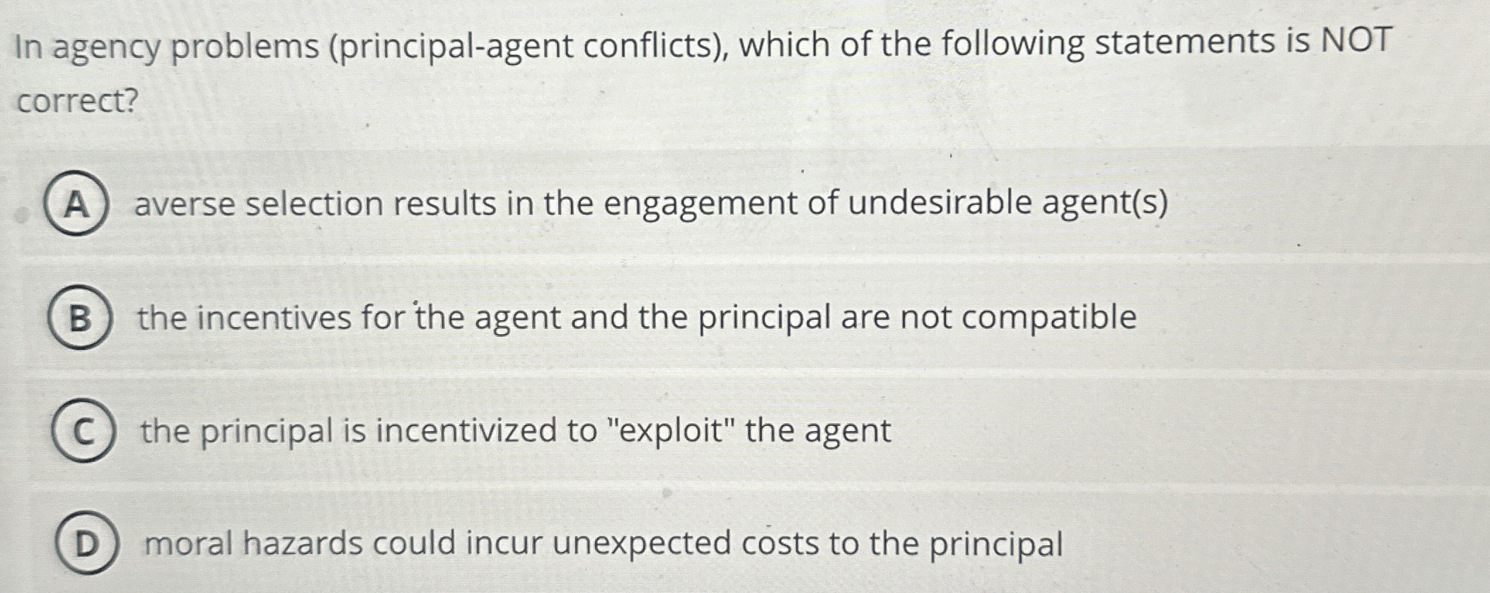 Solved In agency problems (principal-agent conflicts), | Chegg.com
