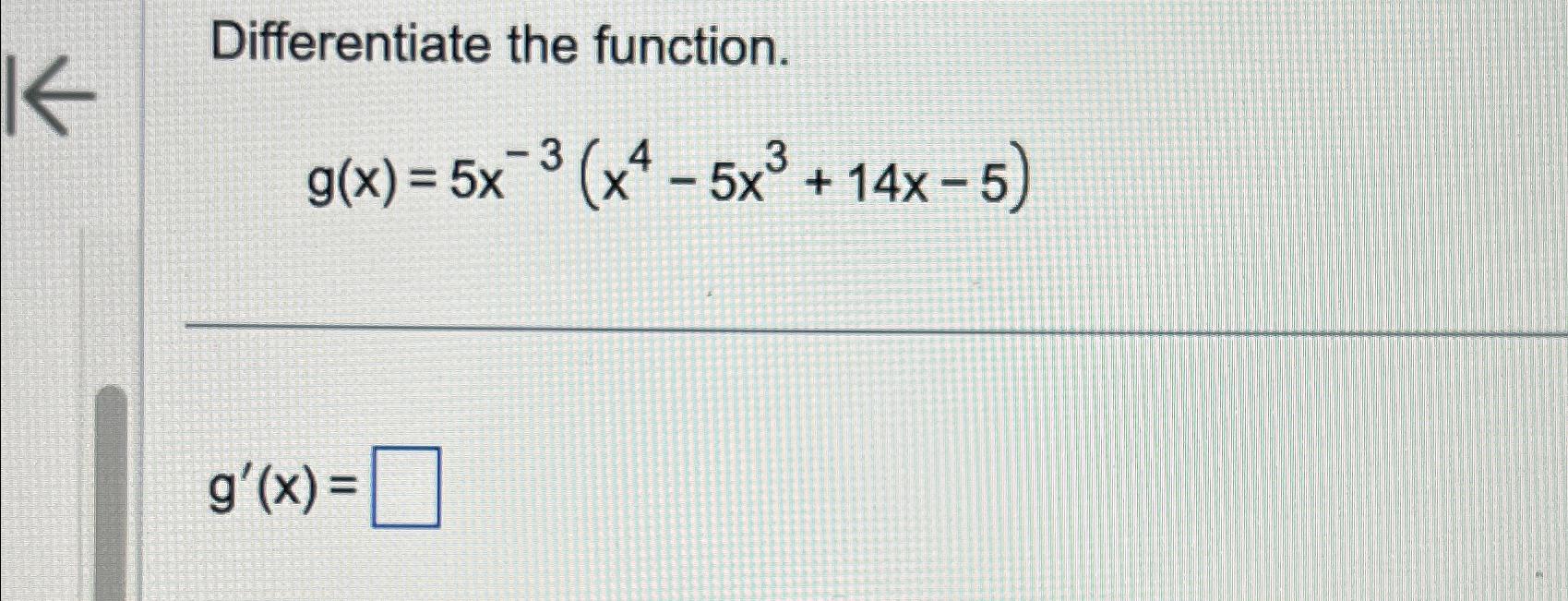 Solved Differentiate the | Chegg.com