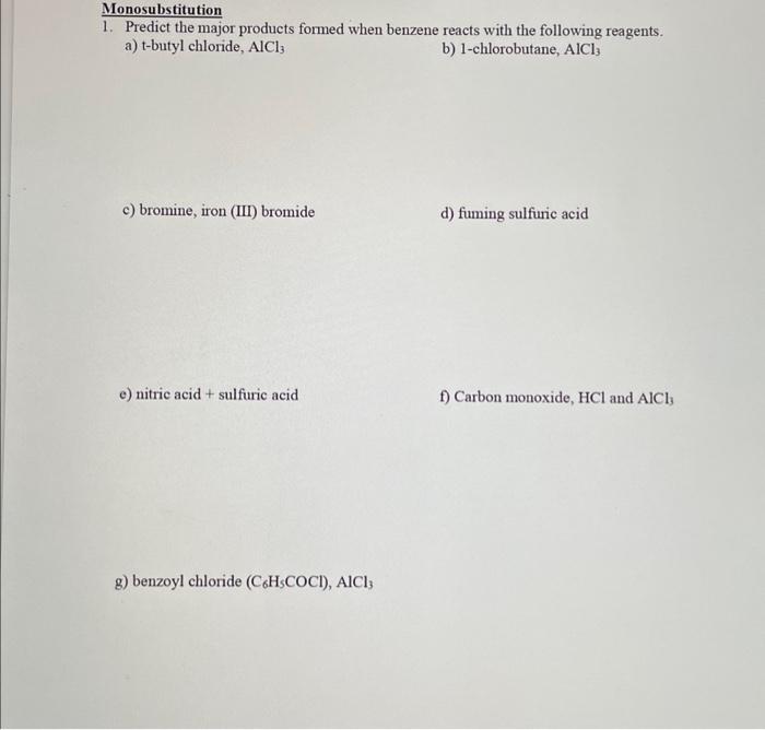 Solved Monosubstitution 1. Predict the major products formed | Chegg.com
