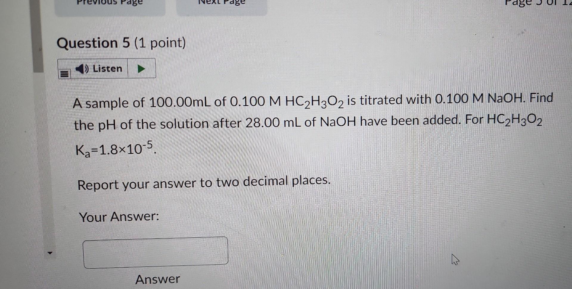 Solved Question 5 (1 point) Listen Page A sample of 100.00mL | Chegg.com